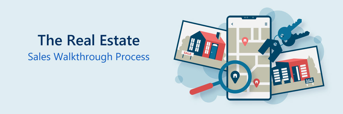 The Real Estate : Sales Walkthrough Process - Publicmediasolution
